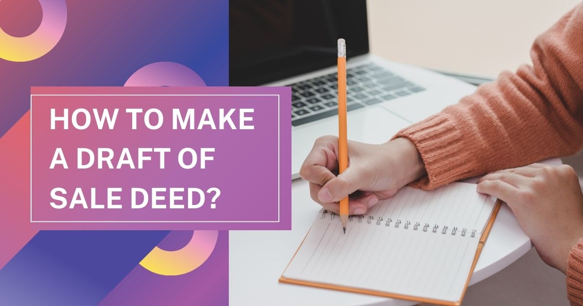 Buying property? Then understand the importance of Sale Deed